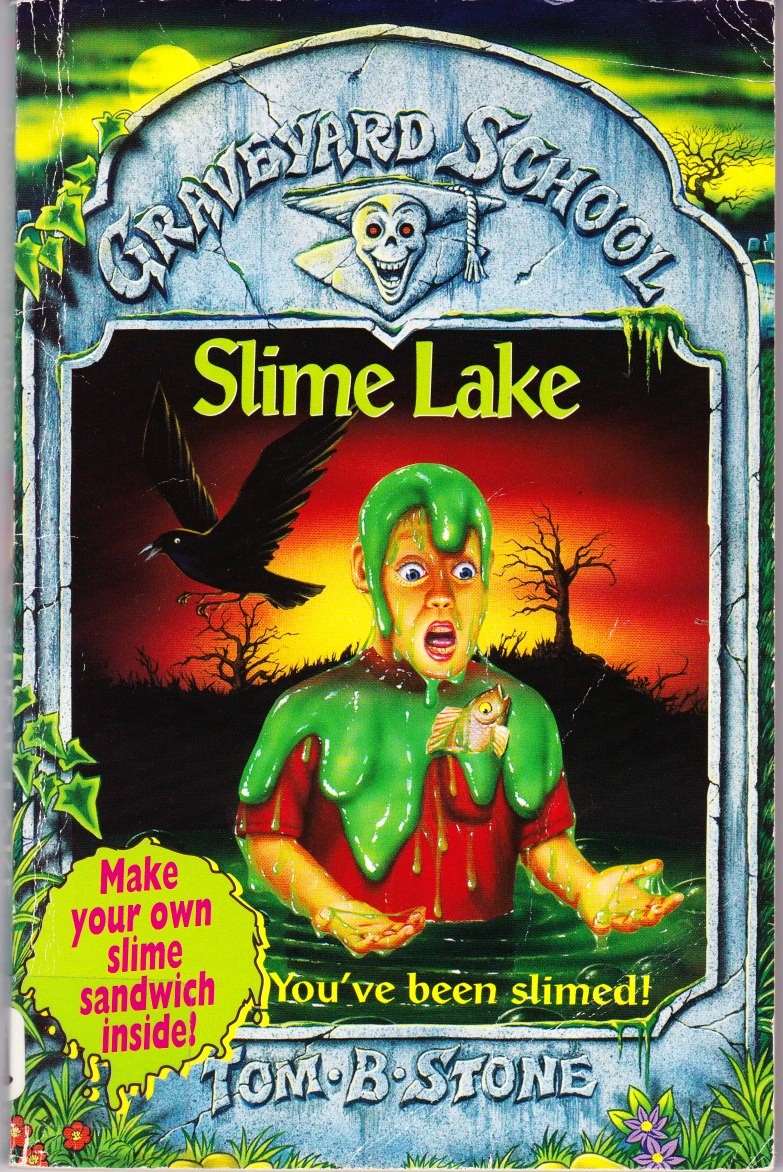 Tom B. Stone: Slime Lake (Graveyard School #7) – The Mummy Reads